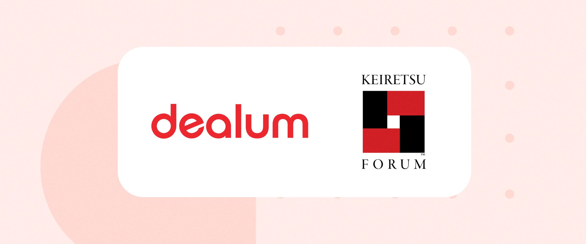 Dealum and Keiretsu Forum join forces to revolutionize angel investing ...